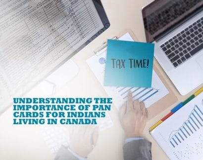 PAN Cards for Indians in Canada: Importance & Benefits